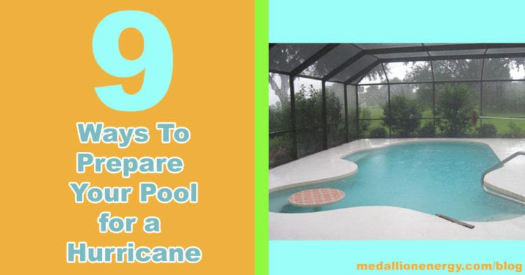 9 Ways To Prepare Your Pool For a Hurricane | Prepare For a Storm